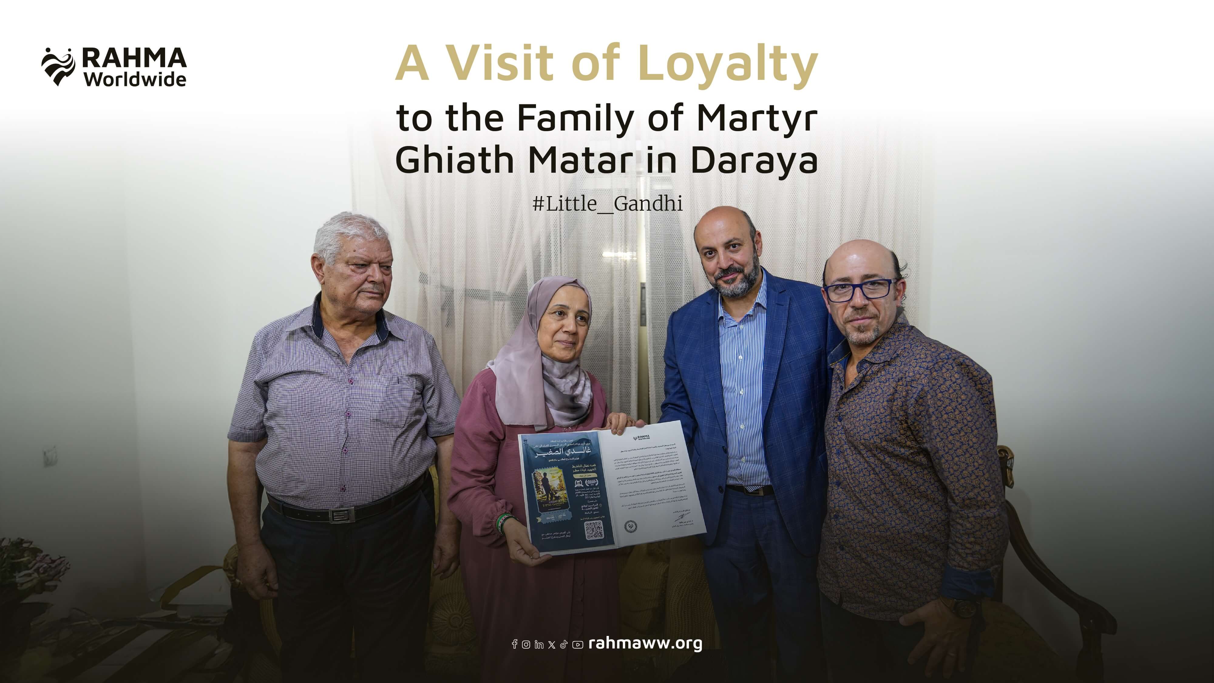 A Visit of Loyalty to the Family of Martyr Ghiath Matar in Daraya ...